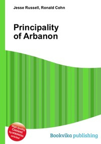 Книга "Principality of Arbanon" – купить книгу ISBN 978-5-5149-4486-6 с ...
