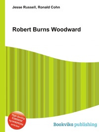 Книга "Robert Burns Woodward" – купить книгу ISBN 978-5-5089-6000-1 с ...
