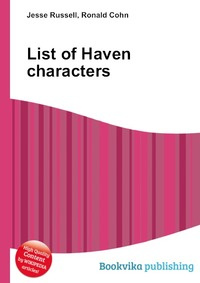 Книга "List of Haven characters" – купить книгу ISBN 978-5-5090-8241-2 ...