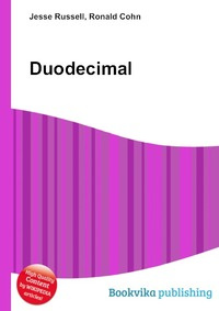 Книга "Duodecimal" – купить книгу ISBN 978-5-5094-2518-9 с быстрой ...