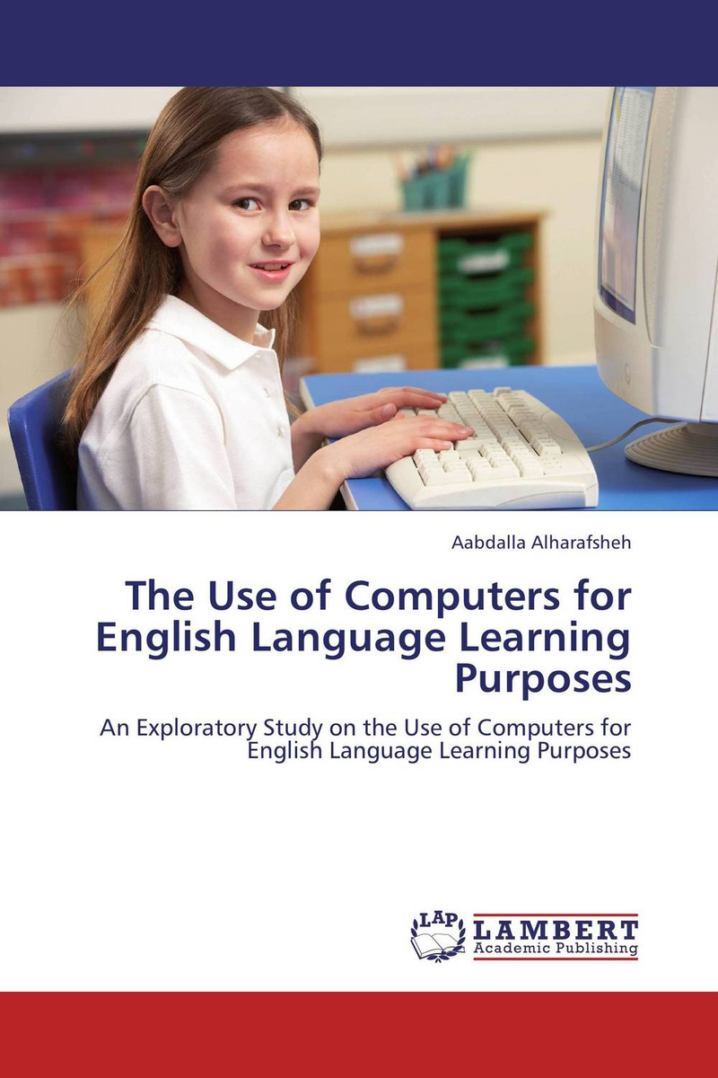Книга "The Use of Computers for English Language Learning Purposes ...
