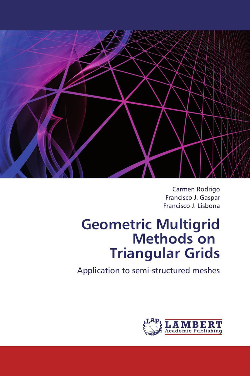 Книга "Geometric Multigrid Methods on Triangular Grids" – купить книгу ...