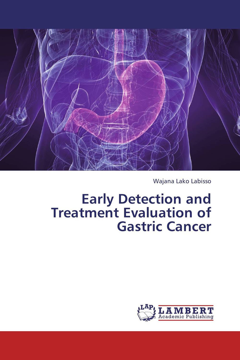 Книга "Early Detection and Treatment Evaluation of Gastric Cancer ...