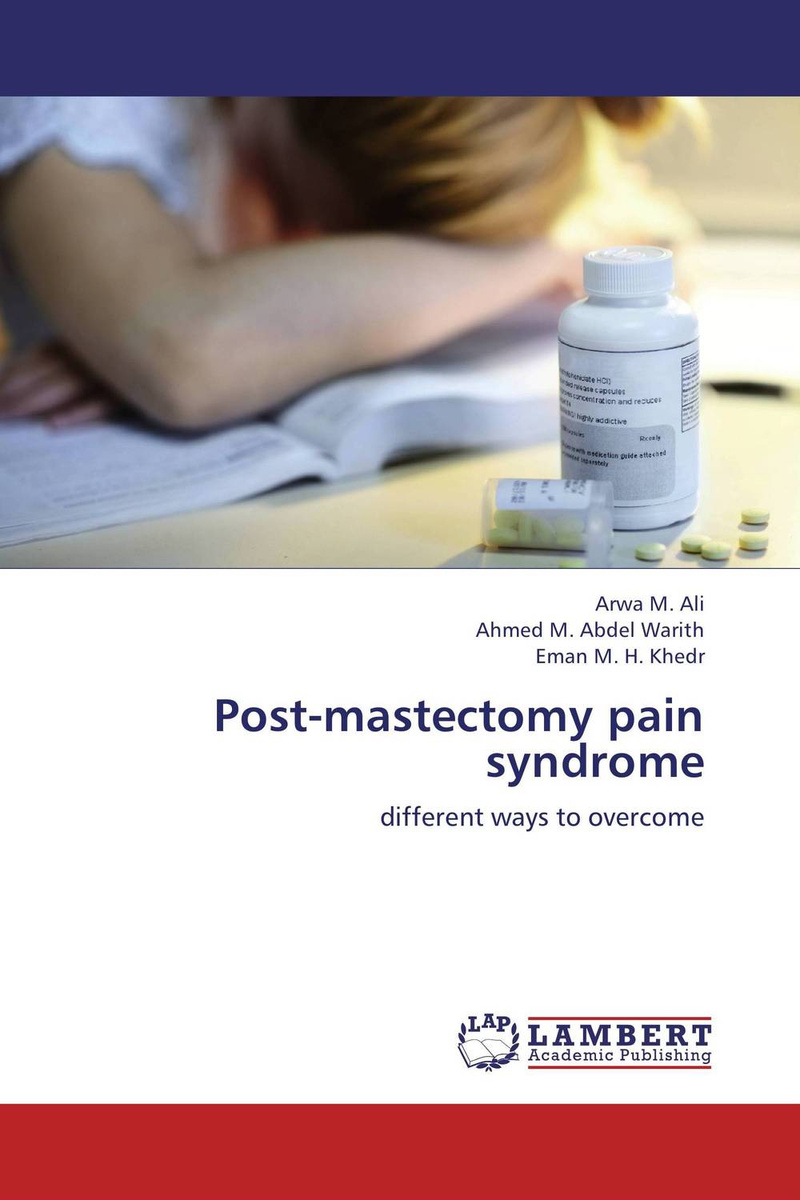 Книга "Post-mastectomy pain syndrome" – купить книгу ISBN 9783659333767 ...