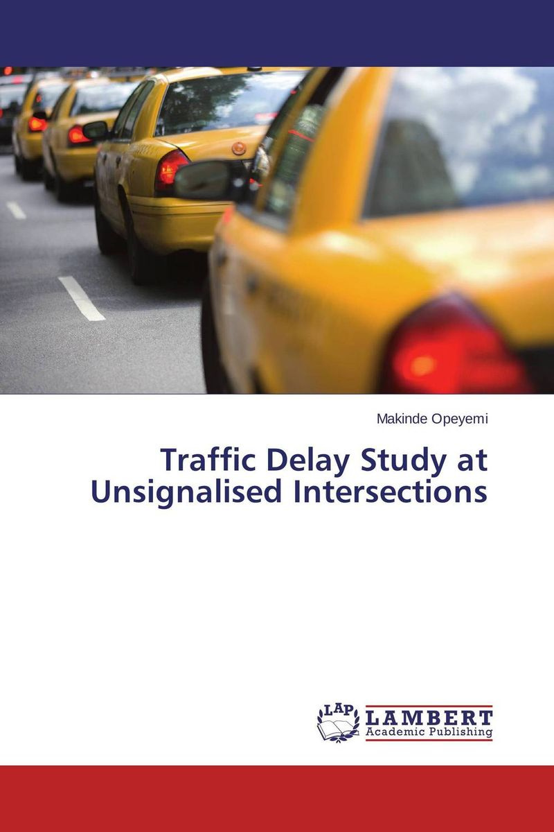 Книга "Traffic Delay Study at Unsignalised Intersections" – купить ...