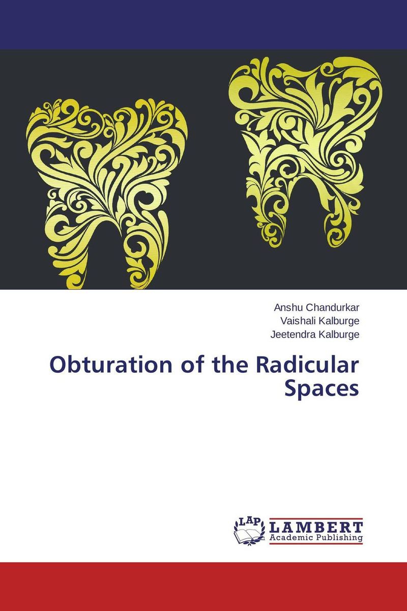 Книга "Obturation of the Radicular Spaces" – купить книгу ISBN ...