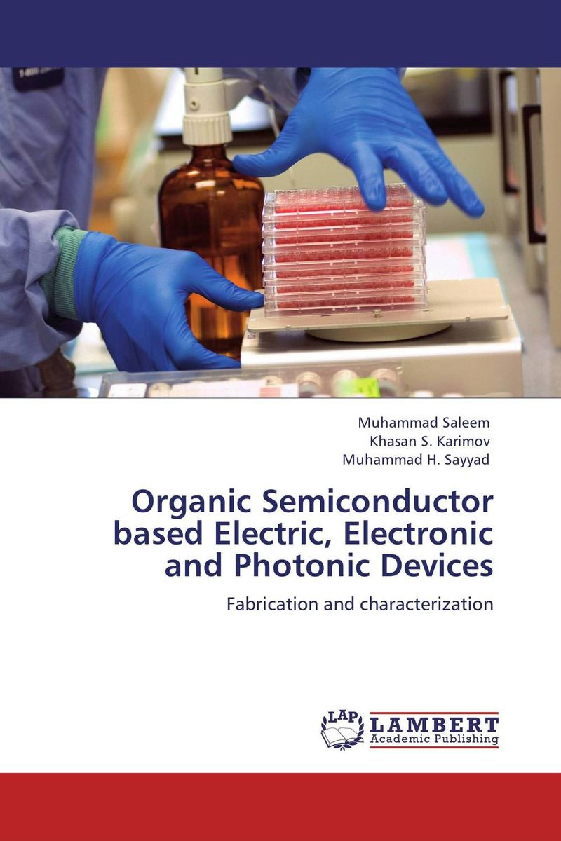 Книга "Organic Semiconductor based Electric, Electronic and Photonic ...