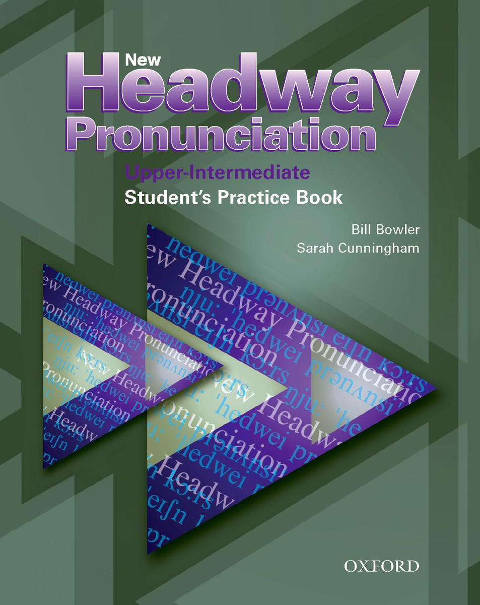 Книга "New Headway Pronunciation Course: Upper-Intermediate: Student`s Practice Book " Bowler ...