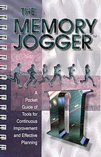 The Memory Jogger II: A Pocket Guide of Management and Planning Tools ...