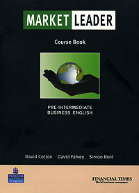 Market Leader: Pre-Intermediate Business English: Course Book | Фэлвей ...