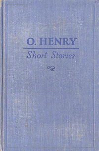 O. Henry. Short stories | О. Генри - купить с доставкой по выгодным ...