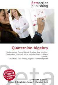 Quaternion Algebra: Mathematics, Central Simple Algebra, Real Number ...
