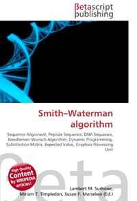 Smith?Waterman algorithm: Sequence Alignment, Peptide Sequence, DNA Sequence, Needleman?Wunsch ...