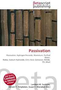 Passivation: Passivation, Hydrogen Peroxide, Aluminium, Purified Water ...
