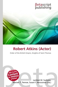 Robert Atkins (Actor) купить на OZON по низкой цене (6359643)