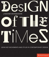Design Of The Times: Using Key Movements And Styles For Contemporary ...