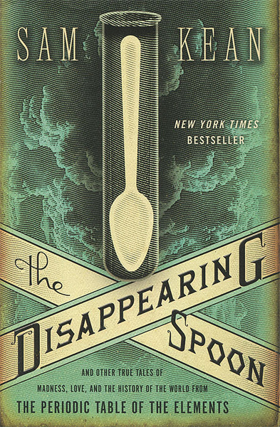 The Disappearing Spoon | Kean Sam - купить с доставкой по выгодным ...