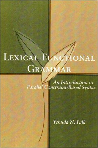 Lexicalfunctional Grammar An Introduction To Parellel Constraintbased Syntax купить с