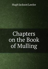 Chapters on the Book of Mulling - купить с доставкой по выгодным ценам ...