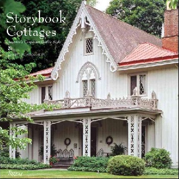 Storybook Cottages: Americas Carpenter Gothic Style - купить с ...