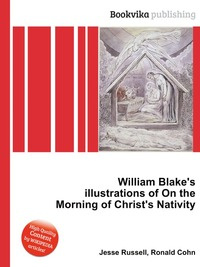 William Blake's illustrations of On the Morning of Christ's Nativity ...