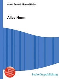 Alice Nunn - купить с доставкой по выгодным ценам в интернет-магазине OZON (25729209)