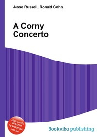 A Corny Concerto - купить с доставкой по выгодным ценам в интернет ...