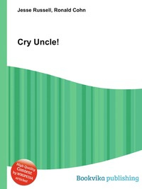 Cry Uncle! - купить с доставкой по выгодным ценам в интернет-магазине ...