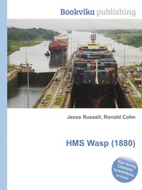 HMS Wasp (1880) - купить с доставкой по выгодным ценам в интернет ...
