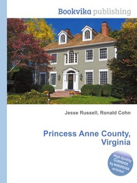 Princess Anne County, Virginia - купить с доставкой по выгодным ценам в ...