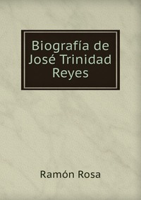 Biografia de Jose Trinidad Reyes - купить с доставкой по выгодным ценам ...