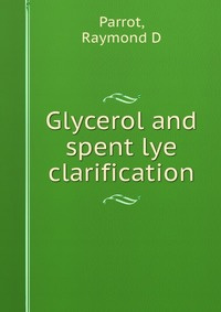 Glycerol and spent lye clarification - купить с доставкой по выгодным ...