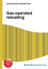 Gas-operated reloading - купить с доставкой по выгодным ценам в ...