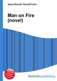 Man on Fire (novel) - купить с доставкой по выгодным ценам в интернет ...