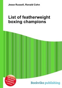 List of featherweight boxing champions - купить с доставкой по выгодным ...