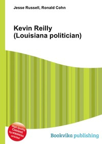 Kevin Reilly (Louisiana politician) купить на OZON по низкой цене ...