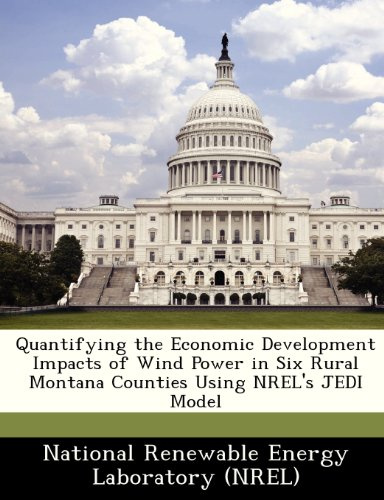 Quantifying the Economic Development Impacts of Wind Power in Six Rural ...