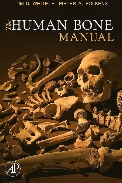 The Human Bone Manual | Folkens Pieter A., White Tim D. - купить с ...