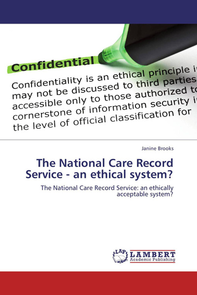 The National Care Record Service - an ethical system? - купить с ...