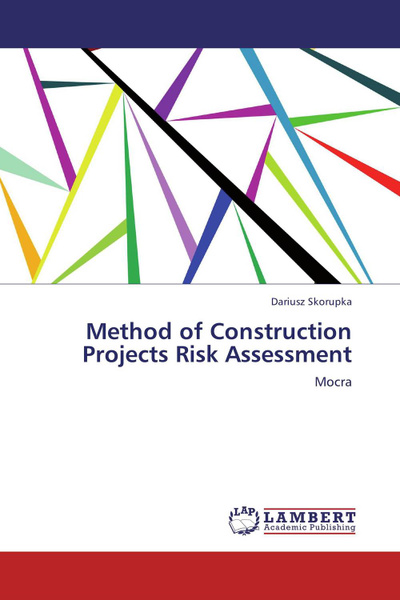 Method of Construction Projects Risk Assessment - купить с доставкой по ...