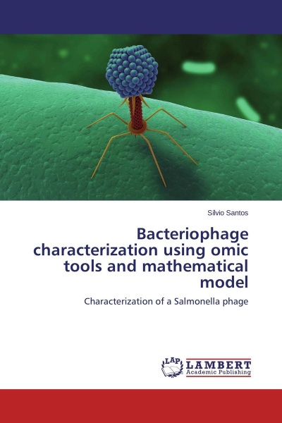 Bacteriophage characterization using omic tools and mathematical model ...