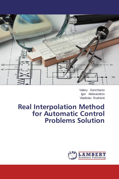 Real Interpolation Method for Automatic Control Problems Solution купить на OZON по низкой цене ...