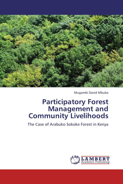 Participatory Forest Management and Community Livelihoods - купить с ...