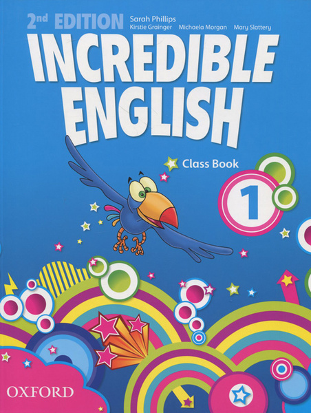 Incredible English 1: Class Book | Philips Sarah, Grainger Kirstie ...