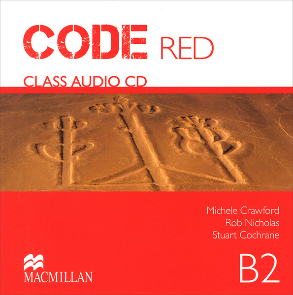Code Red: Level B2: Class Audio CD: Units1-10 (аудиокурс на CD ...