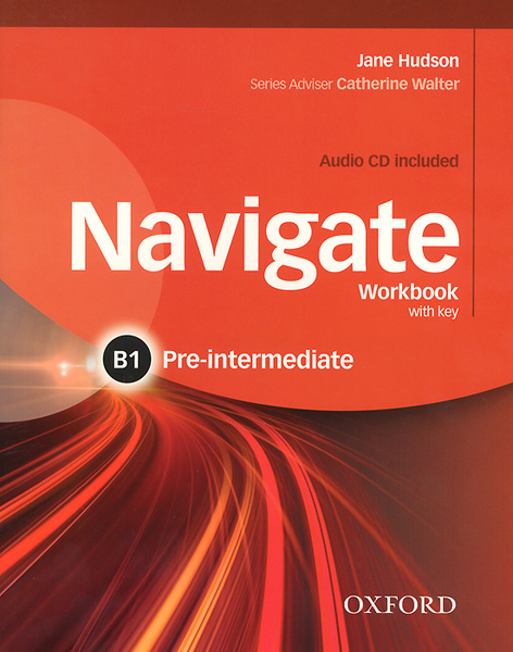 Navigate Pre-intermediate B1: Workbook with key (+ CD) | Хадсон Джейн ...