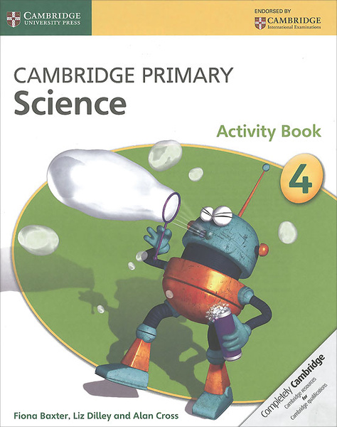 Cambridge Primary Science 4: Activity Book | Baxter Fiona, Cross Alan ...