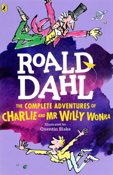 The Complete Adventures of Charlie and Mr. Willy Wonka | Dahl Roald ...