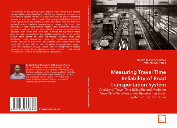 Measuring Travel Time Reliability of Road Transportation System ...