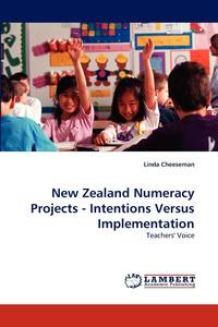 New Zealand Numeracy Projects - Intentions Versus Implementation ...
